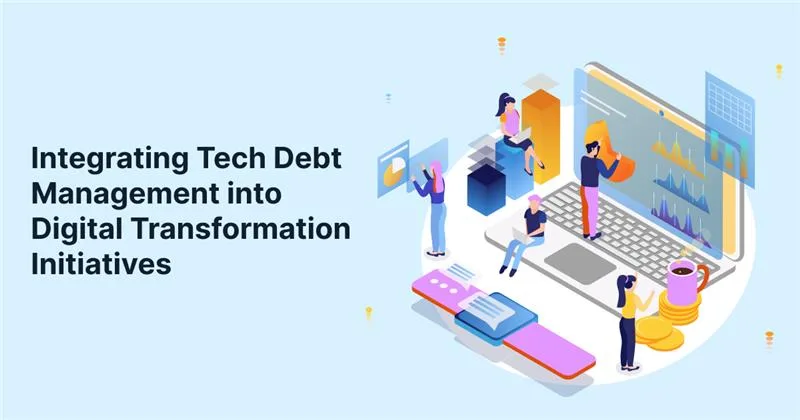 Integrating Technical Debt Management into Digital Transformation